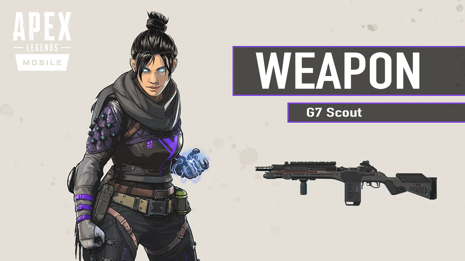 Apex Legends Mobile Assault Rifle丨G7 Scout - Apex Legends Mobile - TapTap