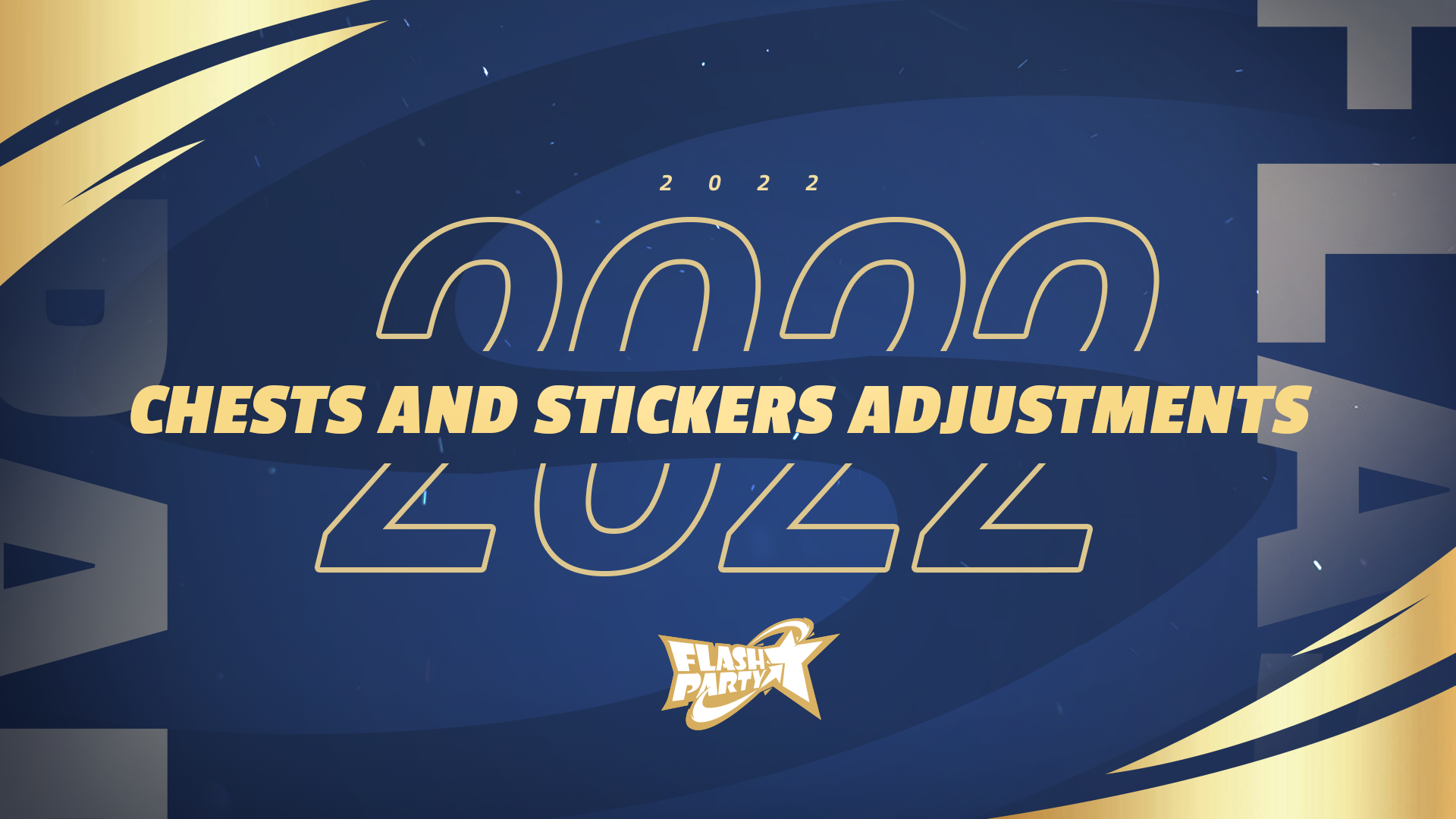 Flash Diary #17 | About S8 Sticker and Chest Adjustments - Flash Party - TapTap