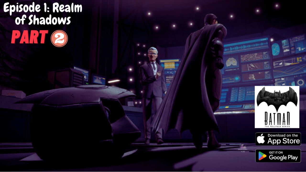 Batman: The Telltale Series - Gameplay Walkthrough (Android, iOS) Episodes 1 - Part 2 - Batman ...