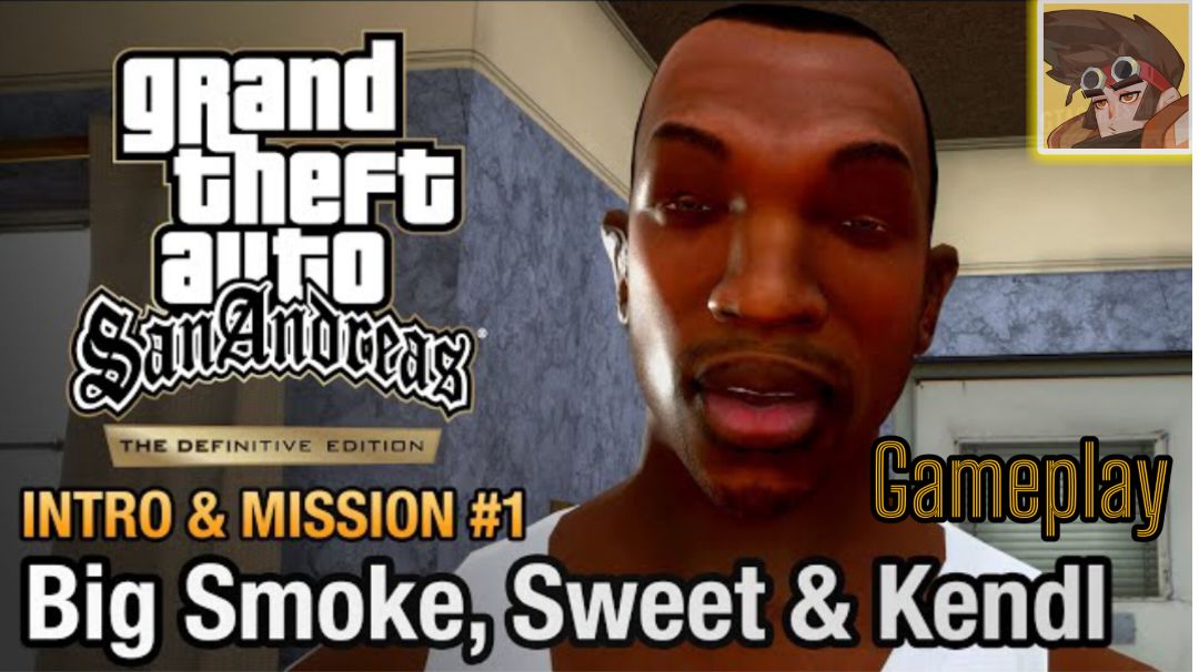 .𝔾𝕒𝕞𝕖𝕡𝕝𝕒𝕪.GTA San Andreas Definitive Edition Intro & Mission #1 - Big ...