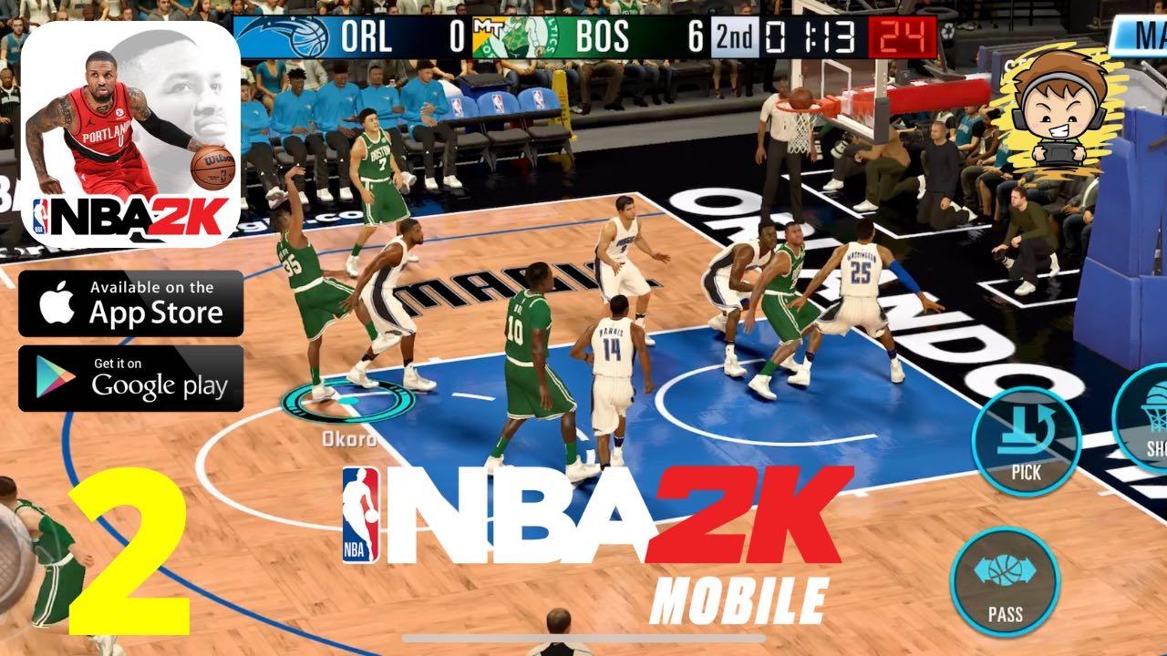 NBA 2K Mobile Basketball Gameplay - Part 2 (Android/IOS) - NBA 2K Mobile Basketball Game - TapTap