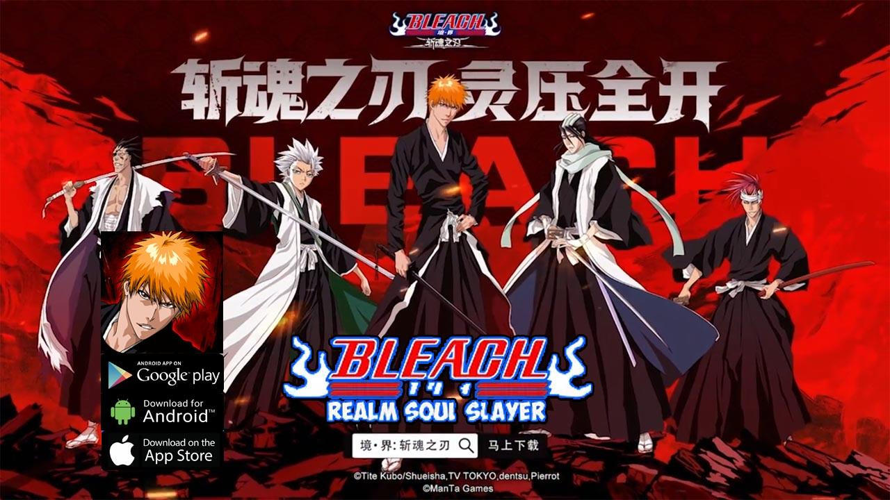 Bleach Realm Soul Slayer Gameplay Android iOS APK Download - 境界：斩魂之刃（测试服） - 境界：斩魂之刃 - TapTap