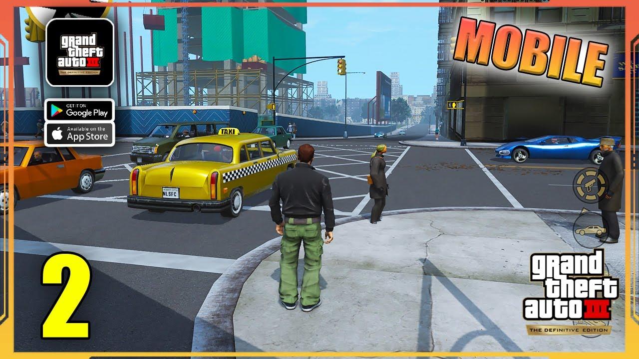 GTA III MOBILE Definitive Full Gameplay Walkthrough Part 2 | Full Game ...