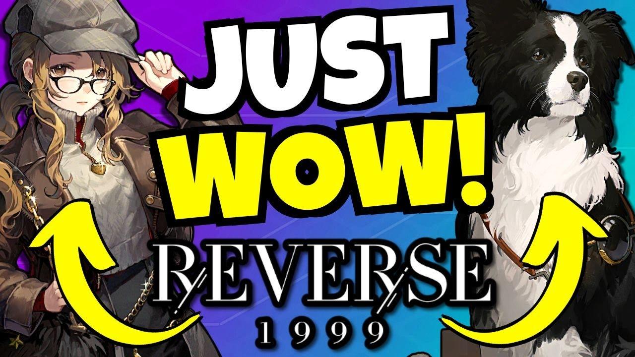 HUGE FIRST EVENT UPDATE!!! [Reverse: 1999] - Reverse: 1999 - TapTap
