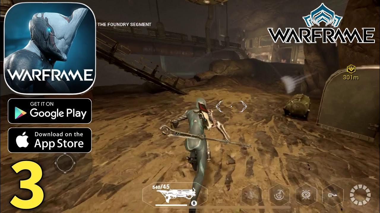 Warframe Mobile Gameplay Walkthrough Part 3 - Nav Segment (ios, Android) - Warframe - TapTap
