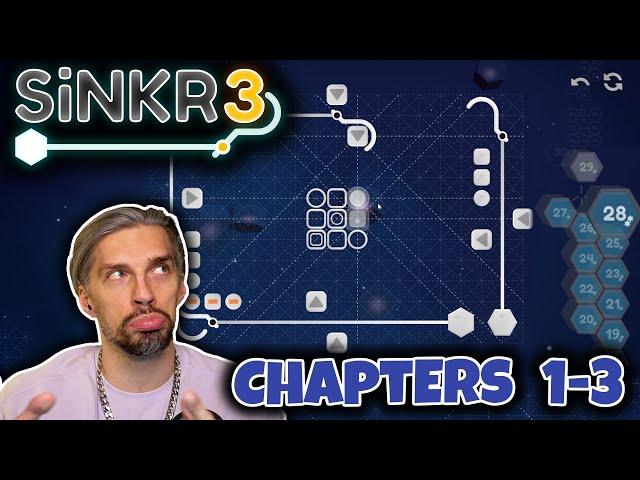 Stages 1-28 (Chapters 1-3) Guide and Solutions [SiNKR 3] Walkthrough - SiNKR 3 - TapTap