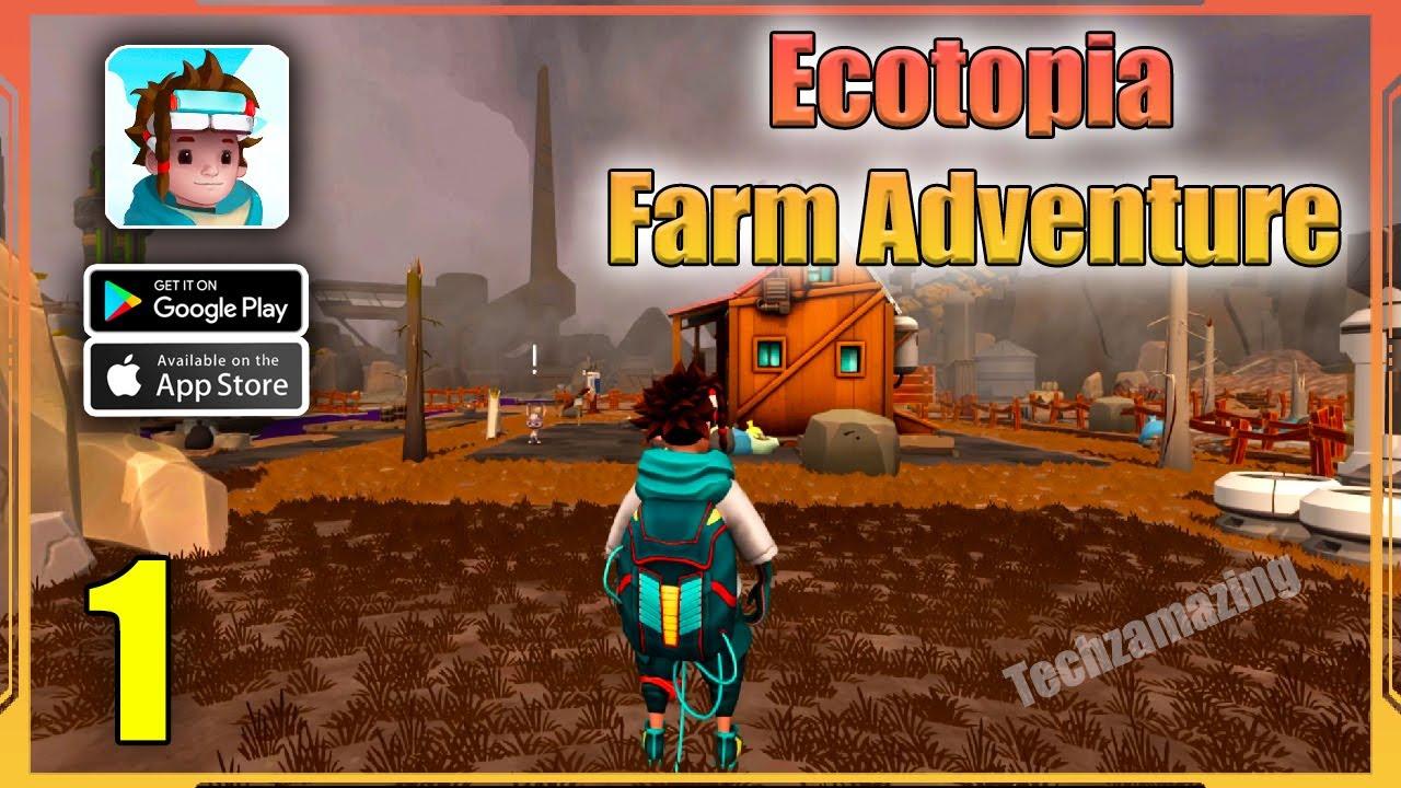 Ecotopia: Farm Adventure Gameplay Walkthrough (Android, iOS) - Part 1 - Ecotopia: Farm Adventure ...