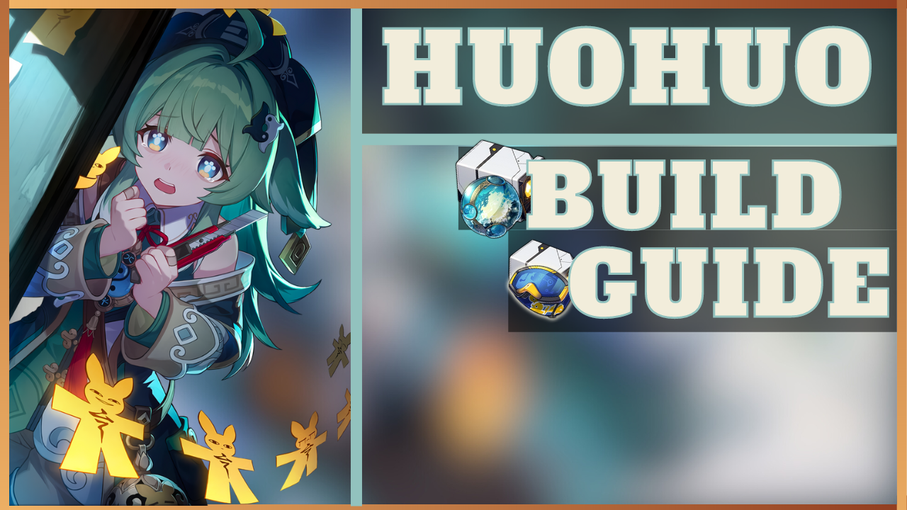 HuoHuo; Build Guide, Eidolons, Relics | Honkai Star Rail - Honkai: Star ...