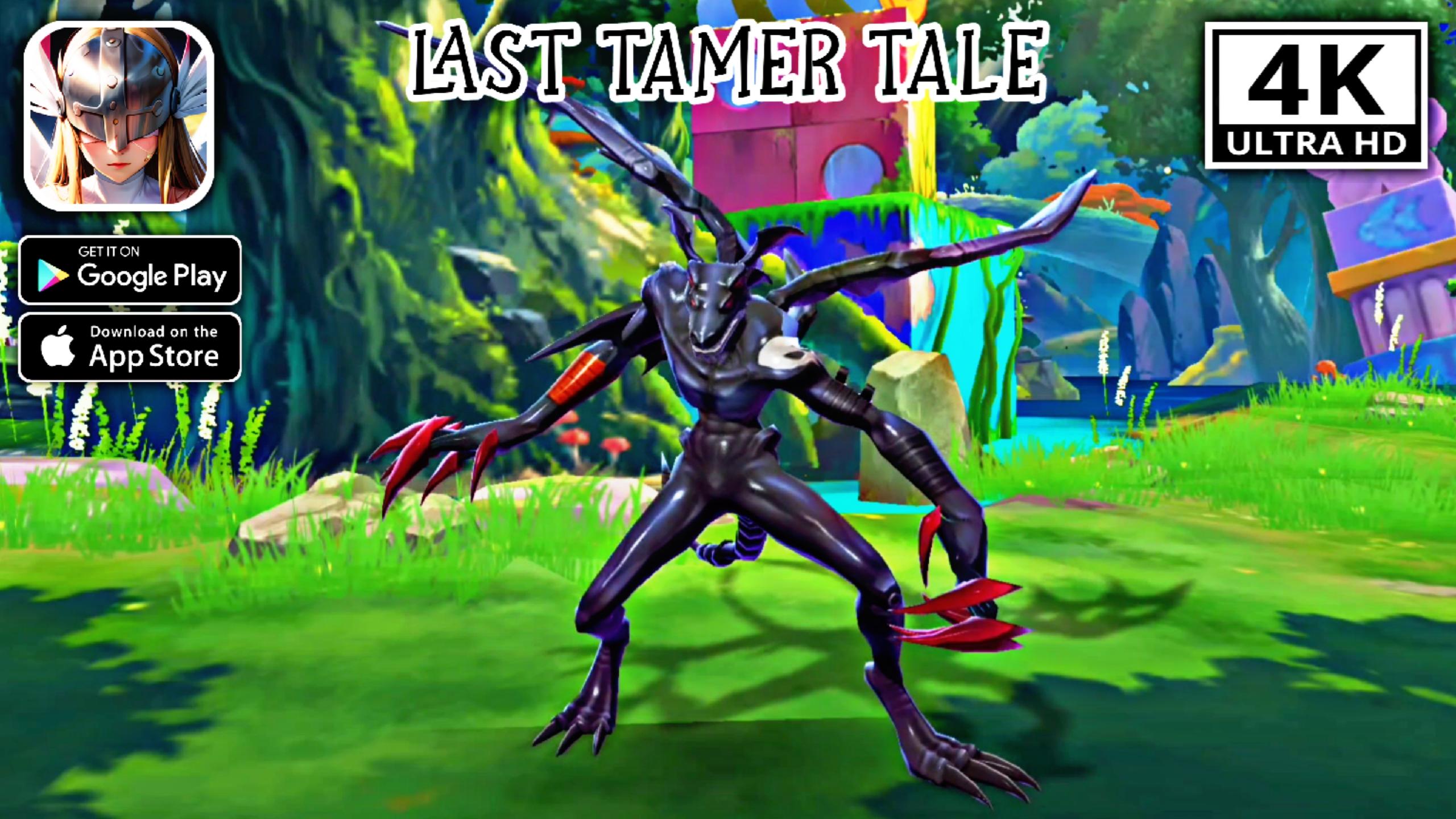 Last Tamer Tale || Android - iOS 4K 60fps Gameplay - TapTap