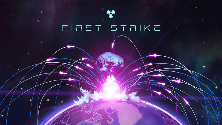 First Strike – A Strategy Game with Global Consequences - First Strike - TapTap