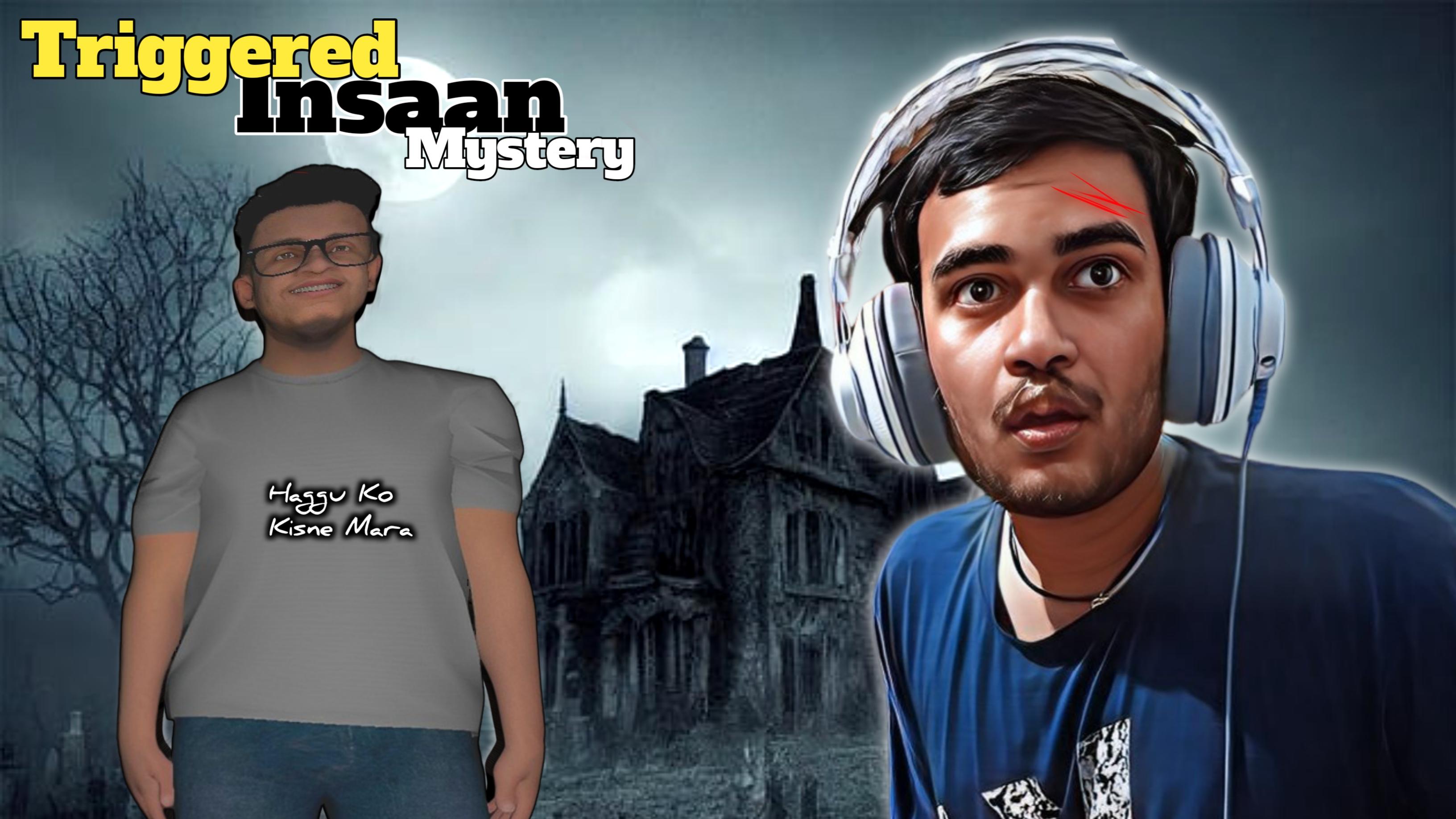 MERE HAGGU KO KISNE MARA 🧸| TRIGGERED INSAAN MYSTERY - TapTap