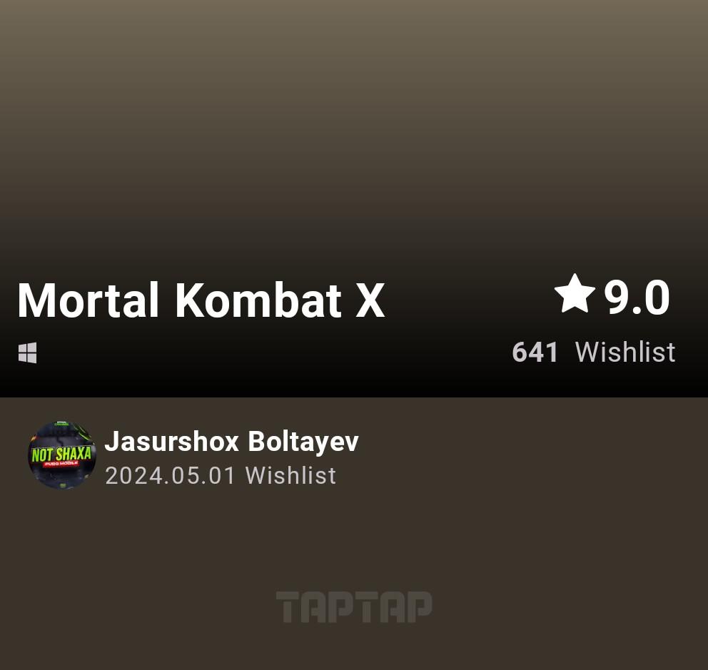 Mortal Kombat X - Jasurshox Boltayev's Posts - TapTap