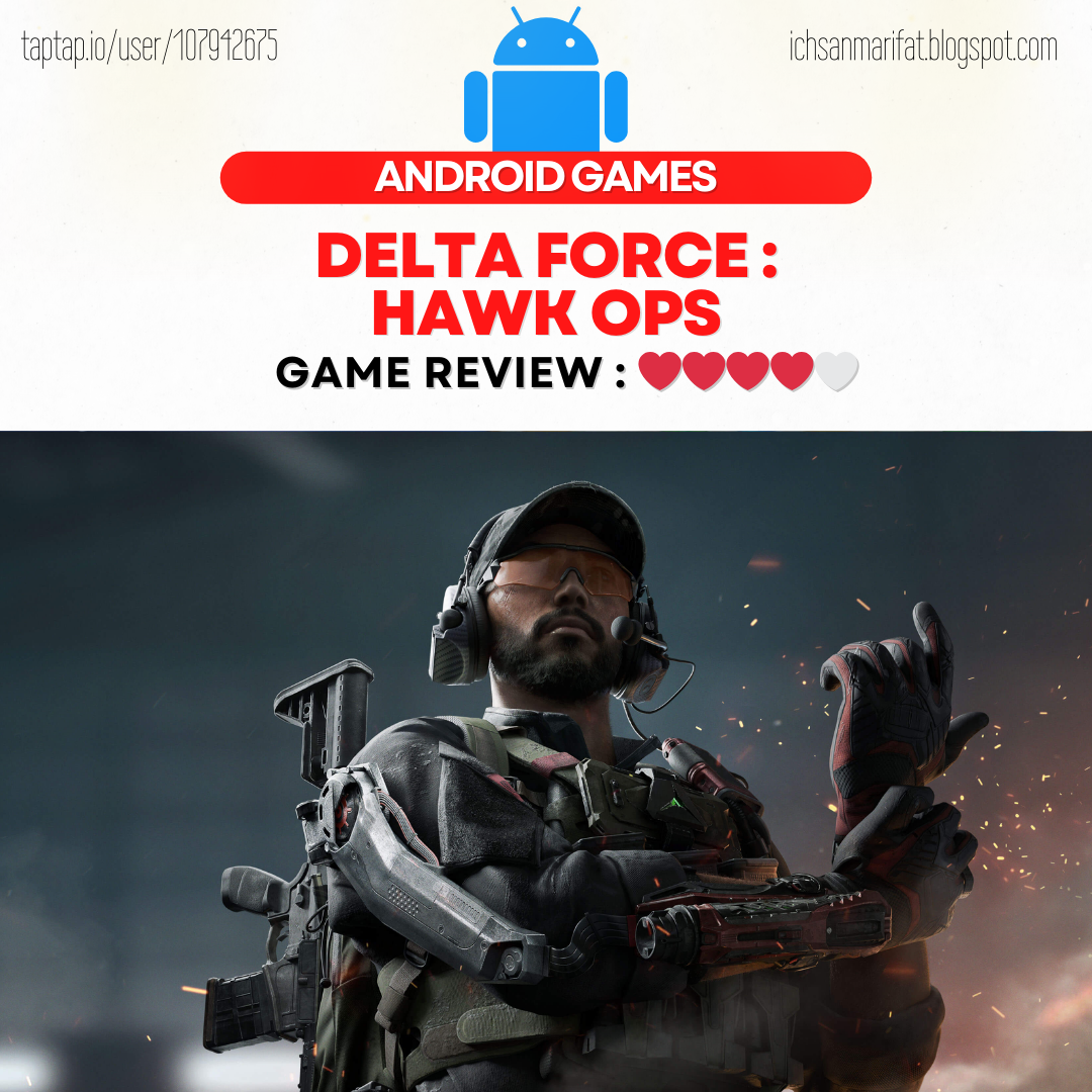 Delta Force: Hawk Ops - Bangwee Review - Delta Force - TapTap