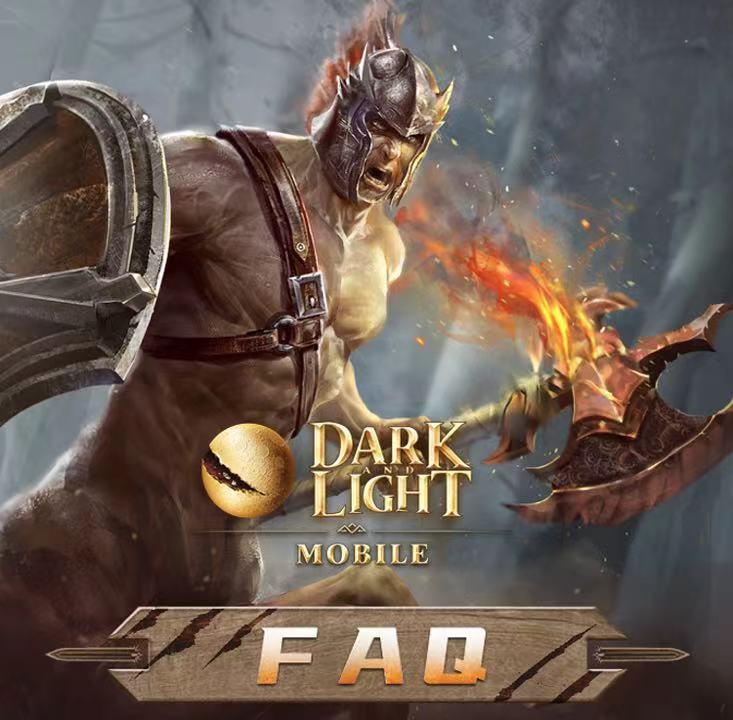 Dark and Light Mobile-FAQ - Dark and Light Mobile - TapTap