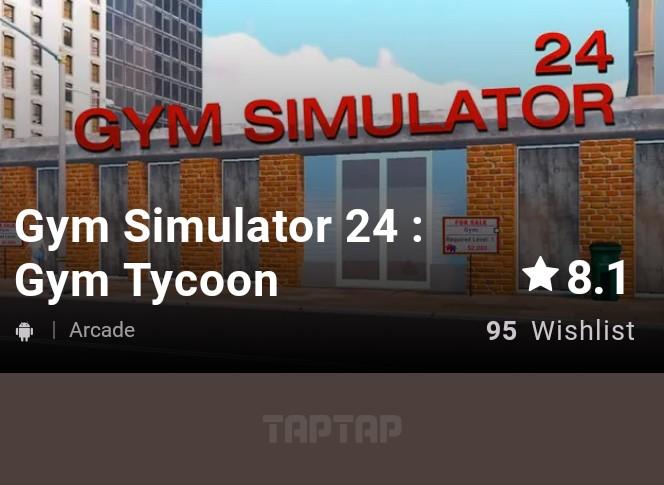 Gym Simulator 24 Gym Tycoon 24 - Dilip Kumar's Posts - TapTap