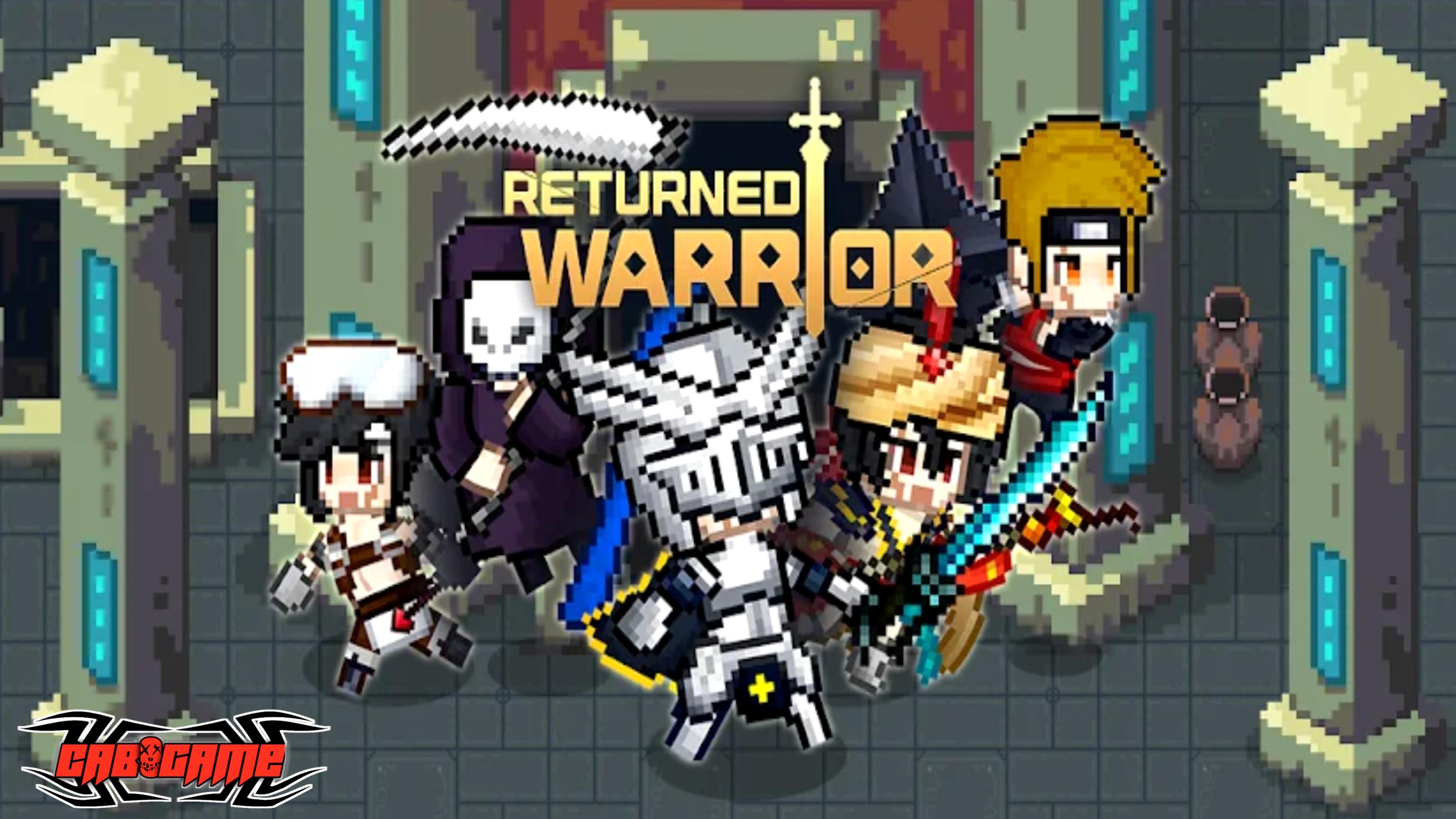 Returned Warrior Gameplay | Android Ios - TapTap
