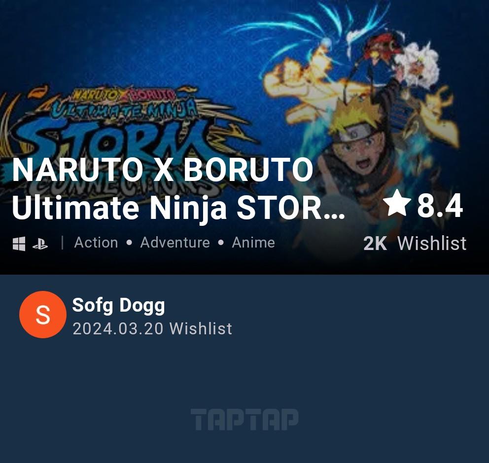 NARUTO X BORUTO Ultimate Ninja STORM CONNECTIONS - Sofg Dogg's Posts - TapTap