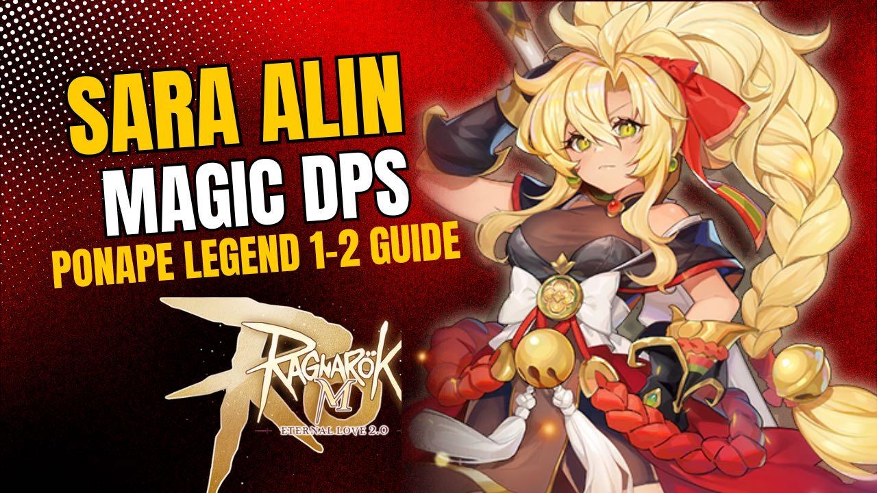 RO:M ~ IS SARA ALIN THE BEST MAGIC DPS? - Ragnarok M: Eternal Love - TapTap