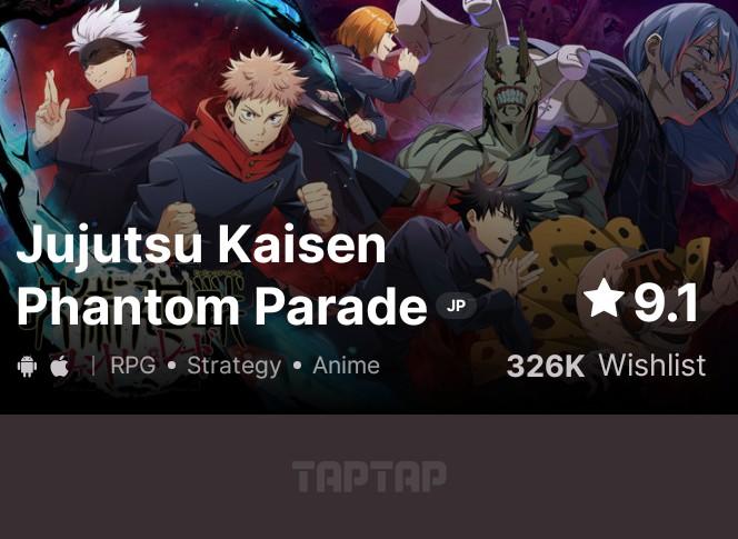 Jujutsu Kaisen Phantom Parade - dMa Lay's Posts - TapTap