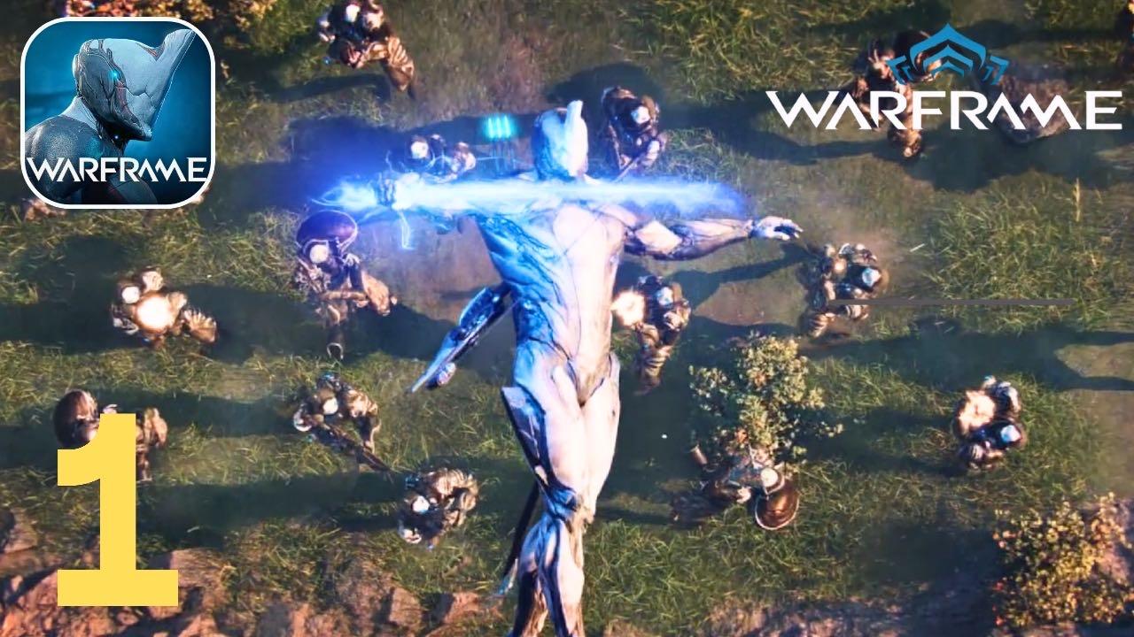 Warframe Official Launch Gameplay Walkthrough (Android, iOS) #1 - Warframe Mobile - Warframe ...