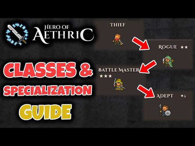 Classes & Specialization. How to unlock more stars. // Hero of Aethric ...