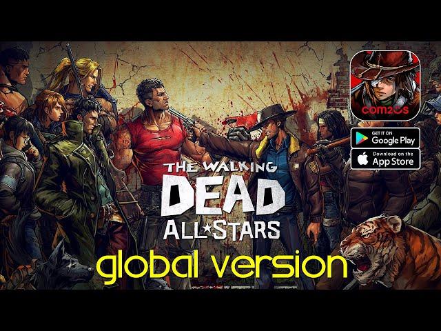 The Walking Dead: All-Stars - Global Version Gameplay (Android/IOS) - The Walking Dead: All ...