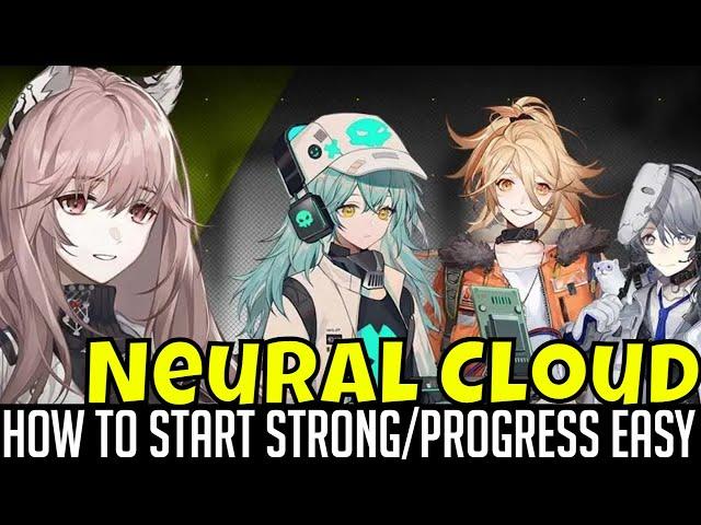 Neural Cloud - How To Start Strong - Neural Cloud - TapTap