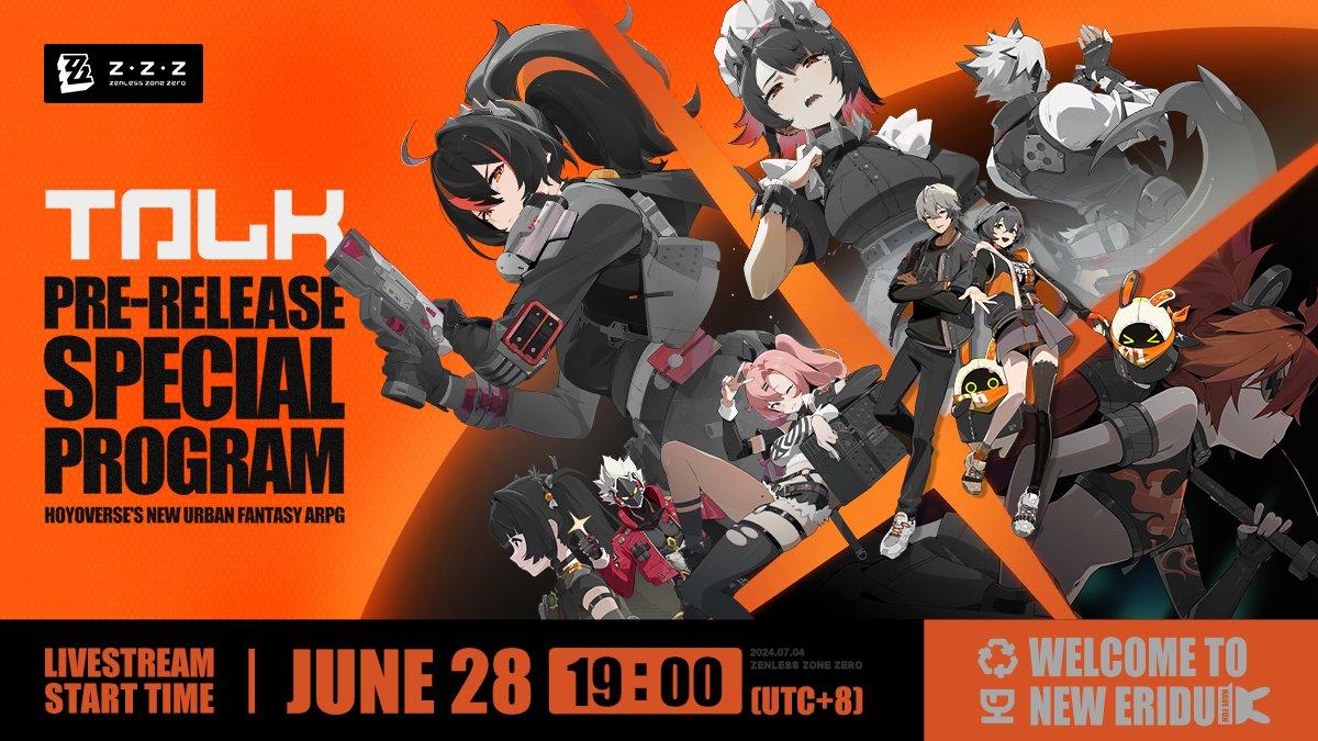 Zenless Zone Zero | Version 1.0 Pre-Release Special Program will air on June 28 ! - Zenless Zone ...