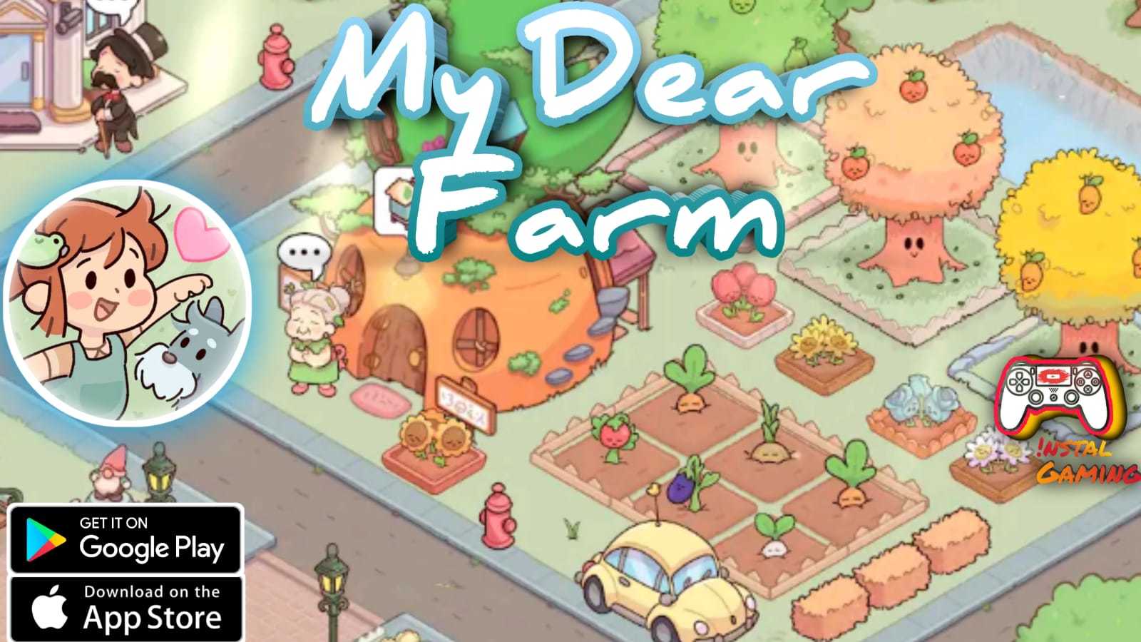 My Dear Farm - Instal Gaming's Posts - TapTap